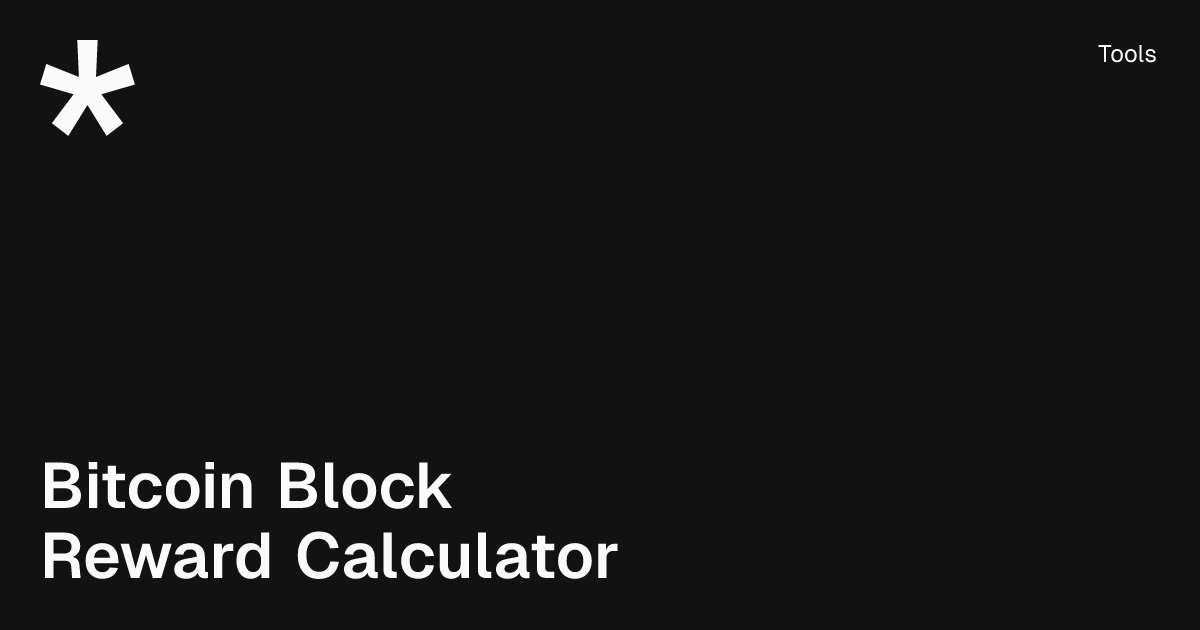 Bitcoin Block Reward Calculator | Spark