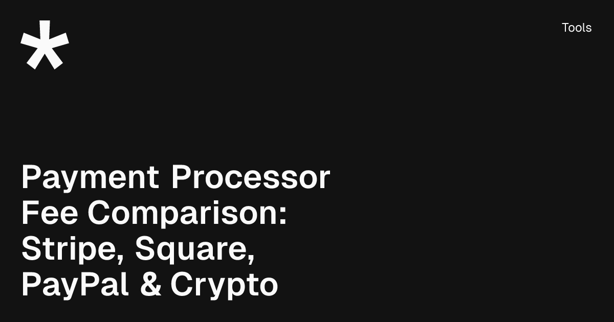 Payment Processor Fee Comparison: Stripe, Square, PayPal & Crypto | Spark